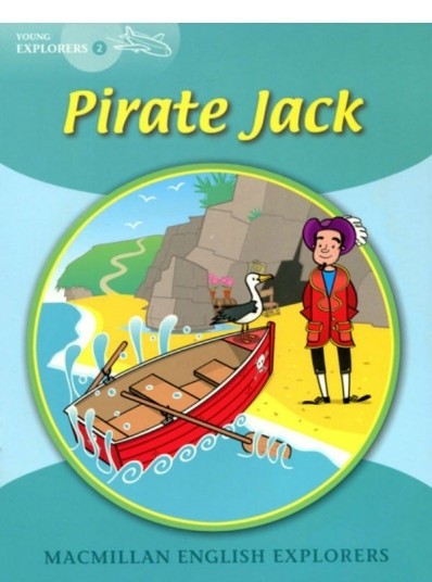 Young Explorers 2: Pirate Jack. Книга для читання англійською (Англ ...